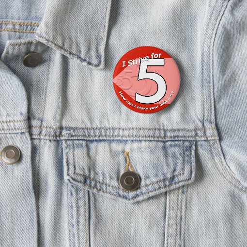 Strive for 5 Buttons | Zazzle