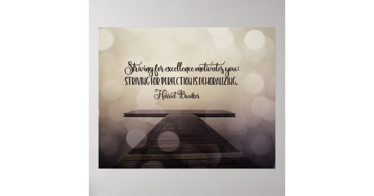 Striving For Excellence Poster | Zazzle