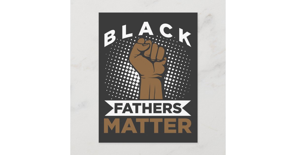 Strong Black Father Matter Black History Afro Dad Postcard | Zazzle