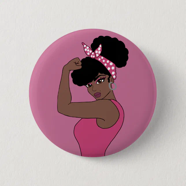 Strong Black Woman Button | Zazzle