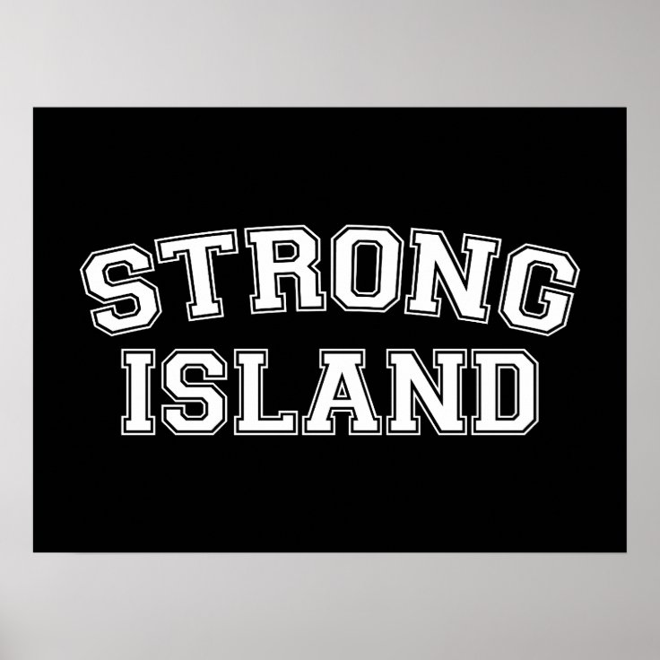Strong Island, NYC, USA Poster | Zazzle