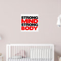 Strong Mind Strong Body Poster | Zazzle