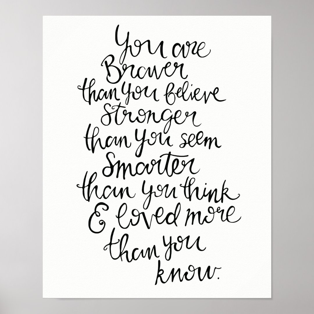 Stronger, Smarter, Braver & Loved Poster | Zazzle