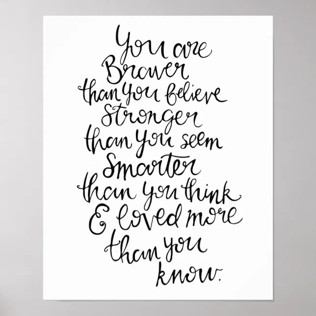 Stronger, Smarter, Braver & Loved Poster | Zazzle