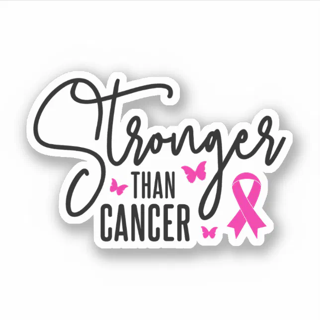Stronger Than Cancer, Breast Cancer Awareness Sticker | Zazzle