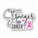 Stronger Than Cancer, Breast Cancer Awareness Sticker | Zazzle