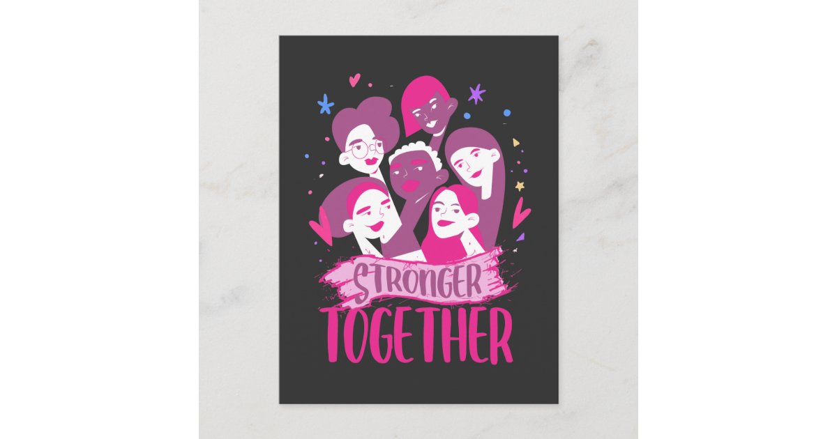 Stronger Together Feminist Female Empowered Women Postcard | Zazzle