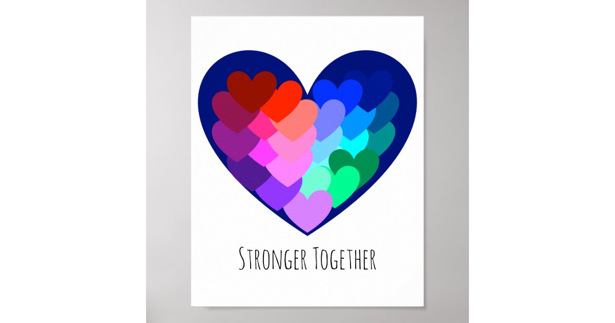 "Stronger Together" Poster | Zazzle