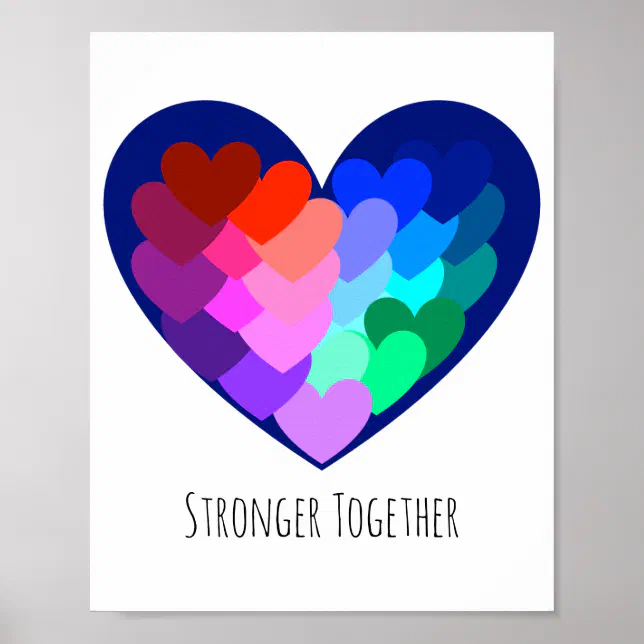 "Stronger Together" Poster | Zazzle