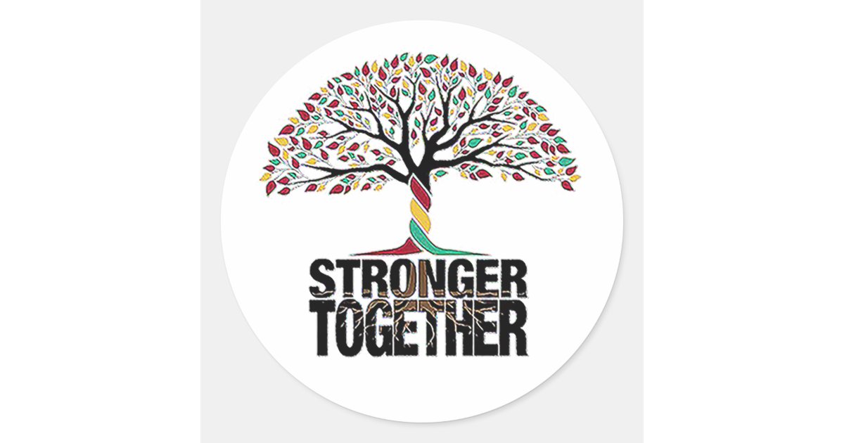 stronger together sticker | Zazzle