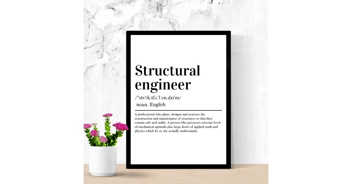 Structural Engineer Definition Funny Engineering Poster | Zazzle