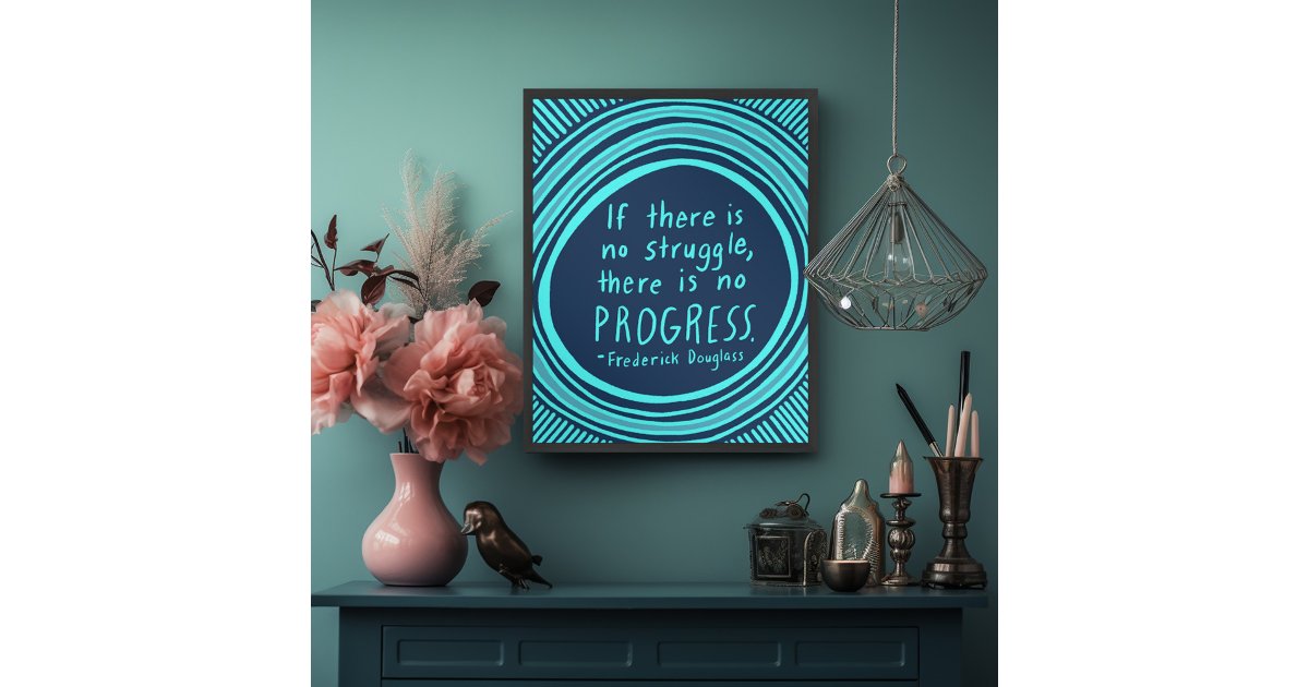 Struggle Progress Douglass Quote Handlettering Poster | Zazzle