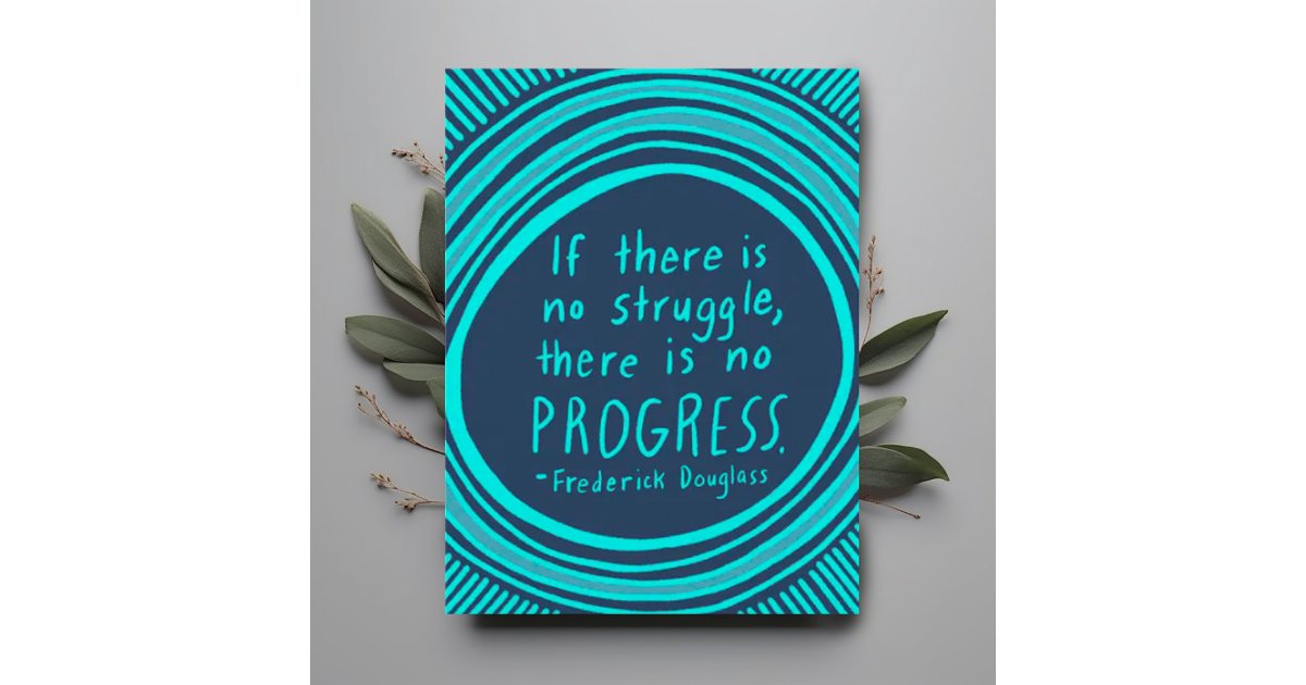 STRUGGLE PROGRESS Douglass Quote Postcard | Zazzle