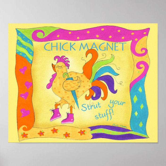 Strut Your Stuff Chick Magnet Poster | Zazzle.com