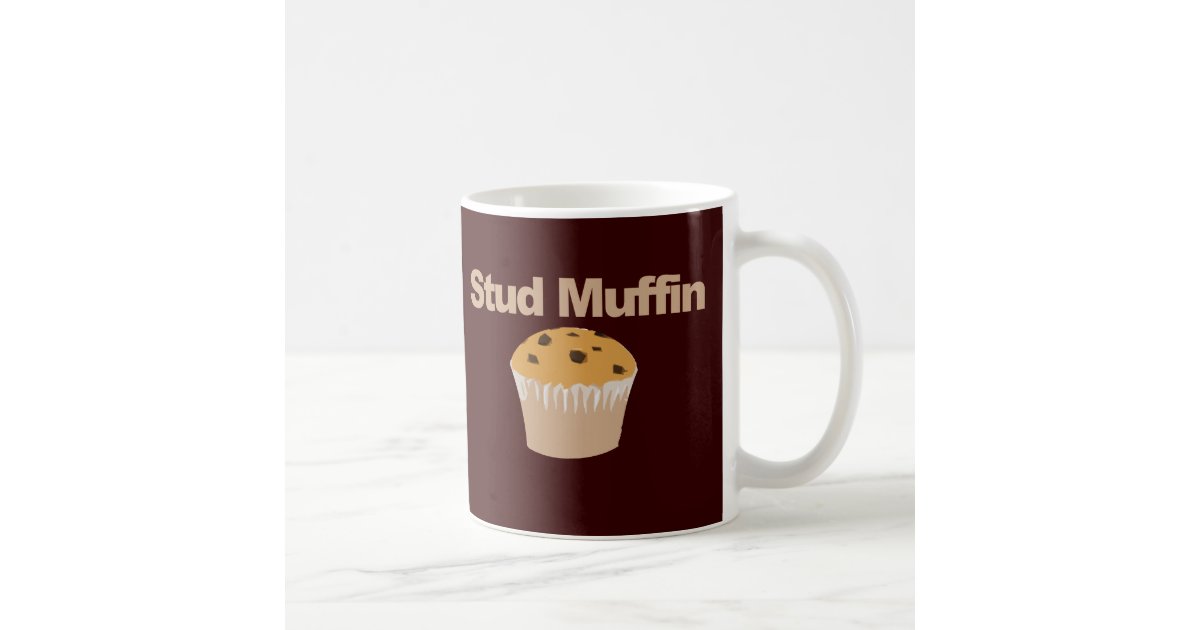 Stud Muffin Funny Mug | Zazzle