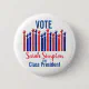 Student Council Election vote class president Button | Zazzle