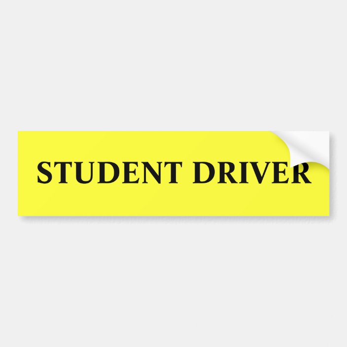 Student Driver Bumper Sticker | Zazzle.com