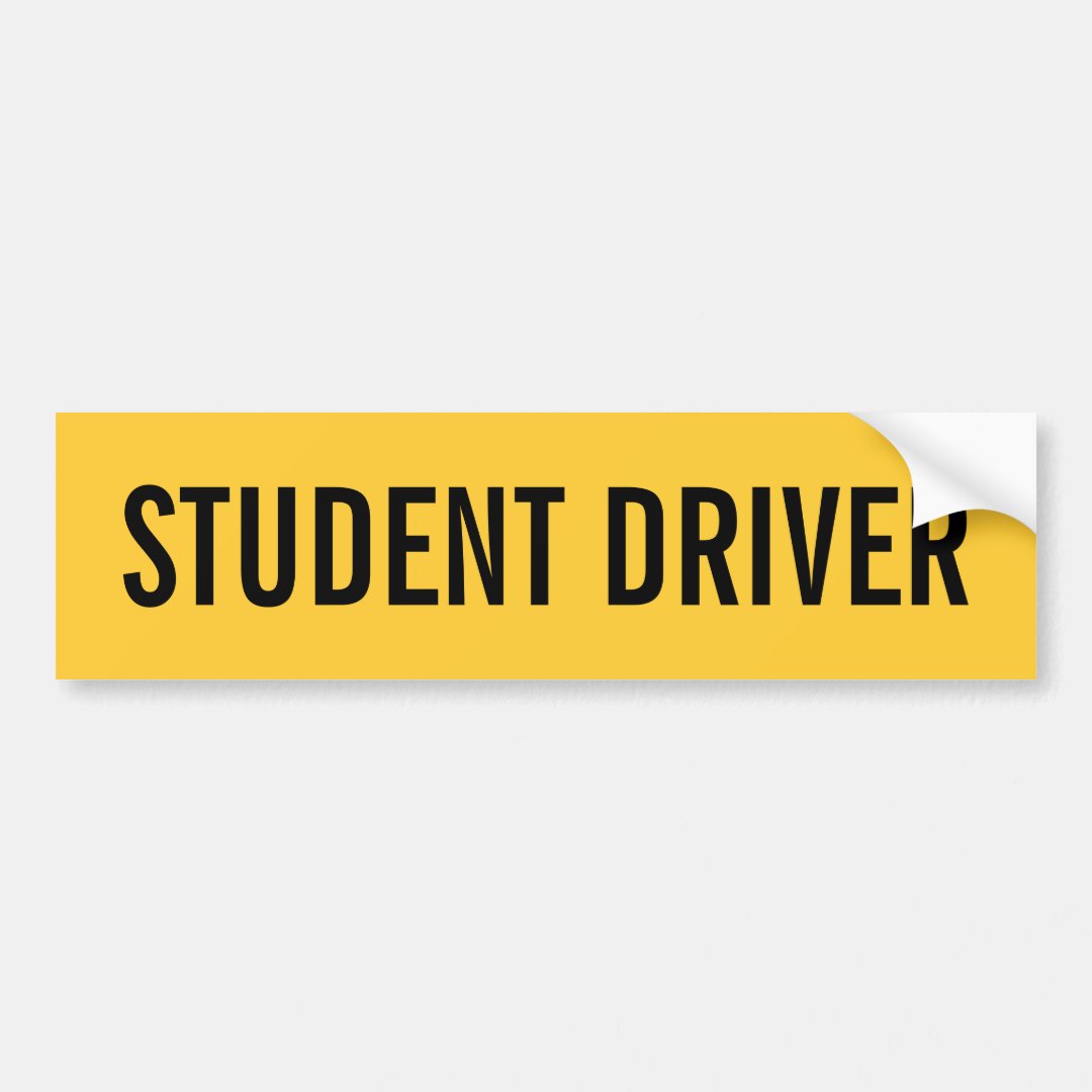 Student Driver Learning to Drive Bumper Sticker | Zazzle