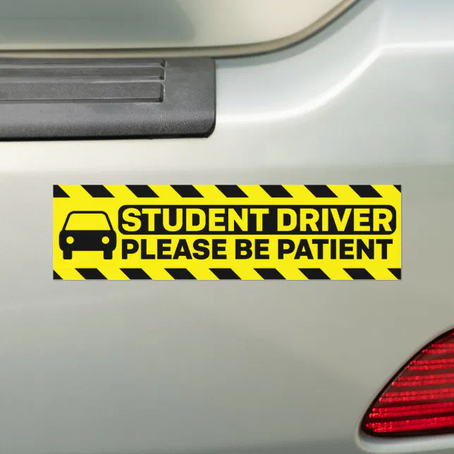 Student Driver Please Be Patient Bumper Sticker | Zazzle