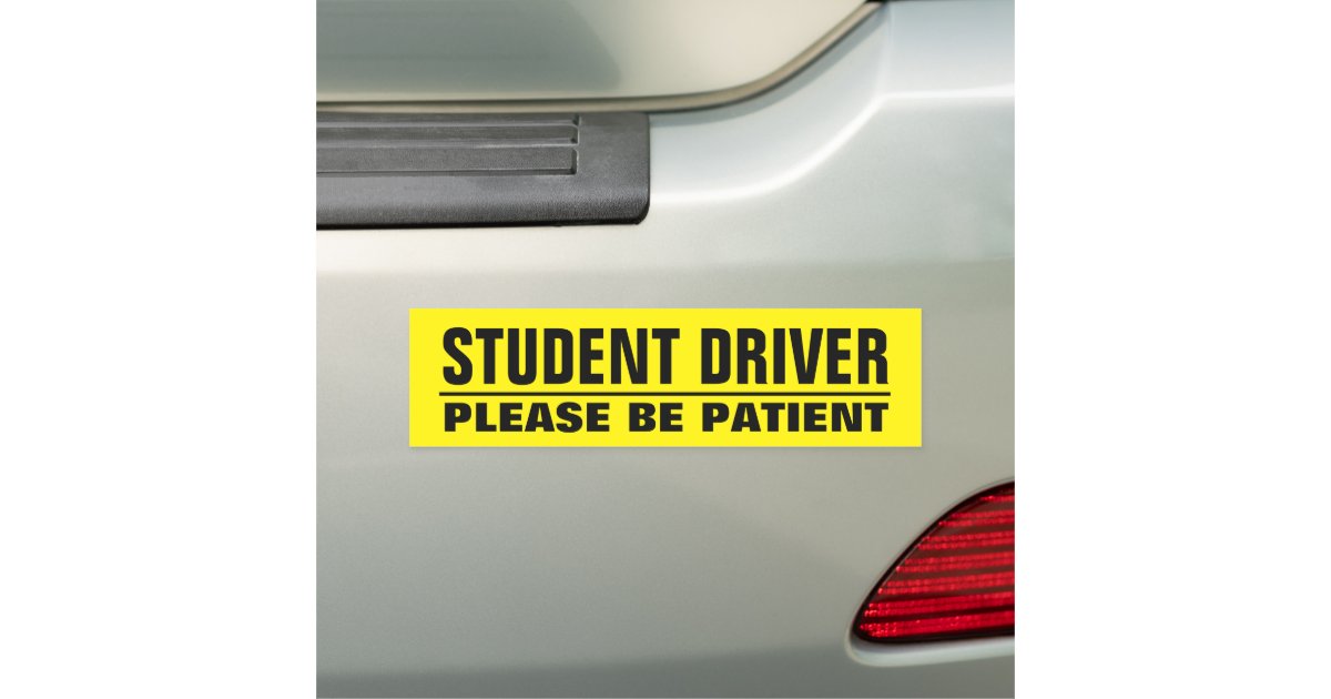 Student Driver Please be patient driving school Car Magnet | Zazzle