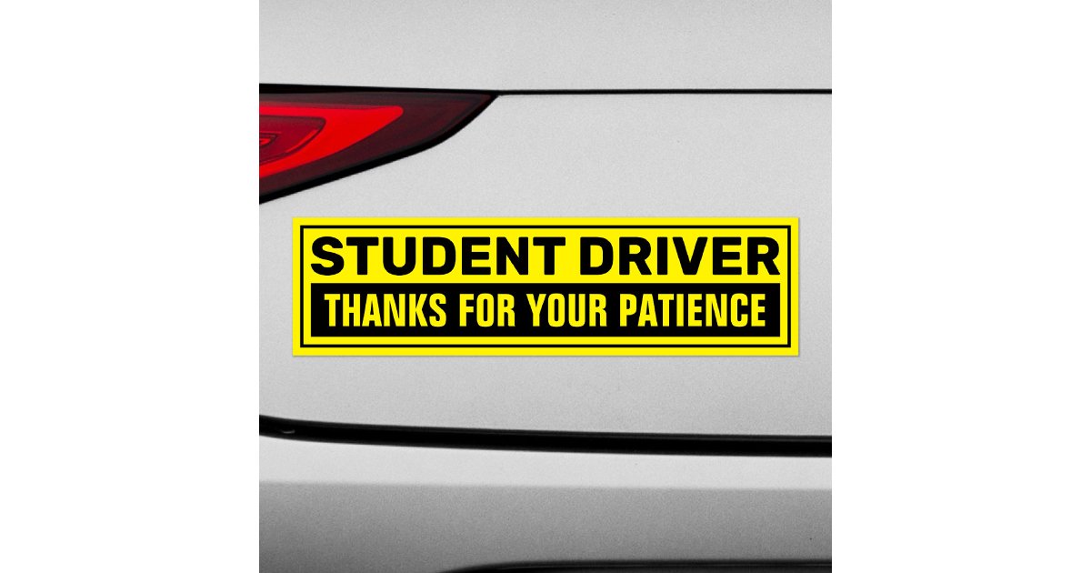 Student Driver Thanks For Your Patience Car Magnet | Zazzle