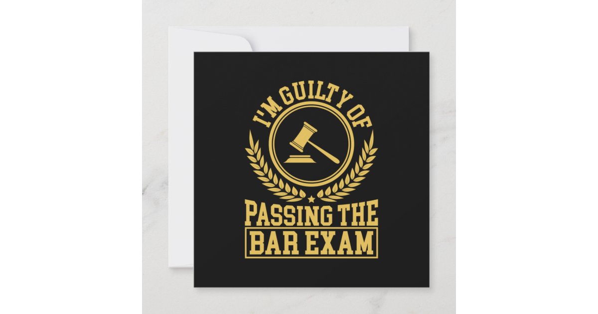 Student Is Guilty Of Passing The Bar Exam Invitation | Zazzle