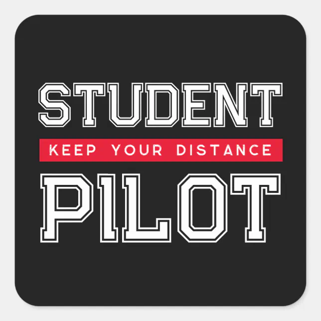 Student Pilot "Keep Your Distance" Square Stickers | Zazzle