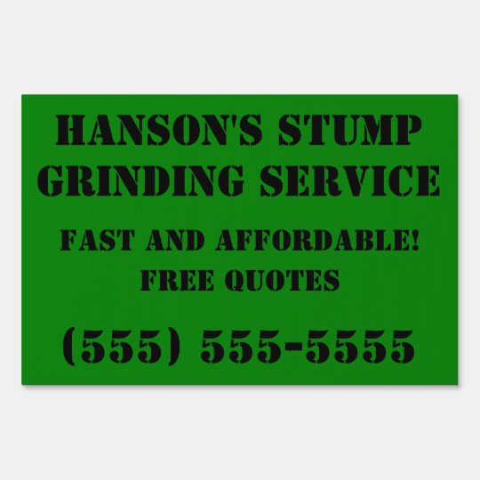 Stump grinding business sign | Zazzle.com