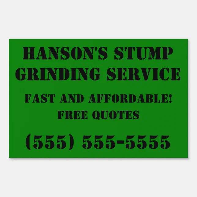 Stump grinding business sign | Zazzle
