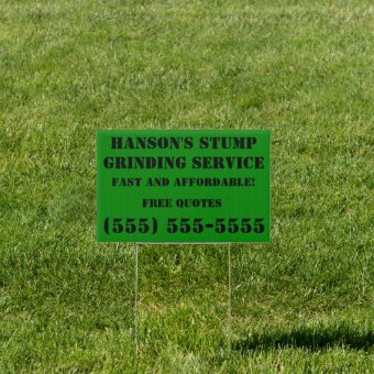 Stump grinding business sign | Zazzle
