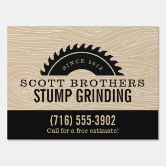 Stump Grinding or Tree Care Marketing Yard Sign | Zazzle