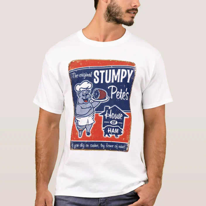Stumpy Pete's T-Shirt | Zazzle