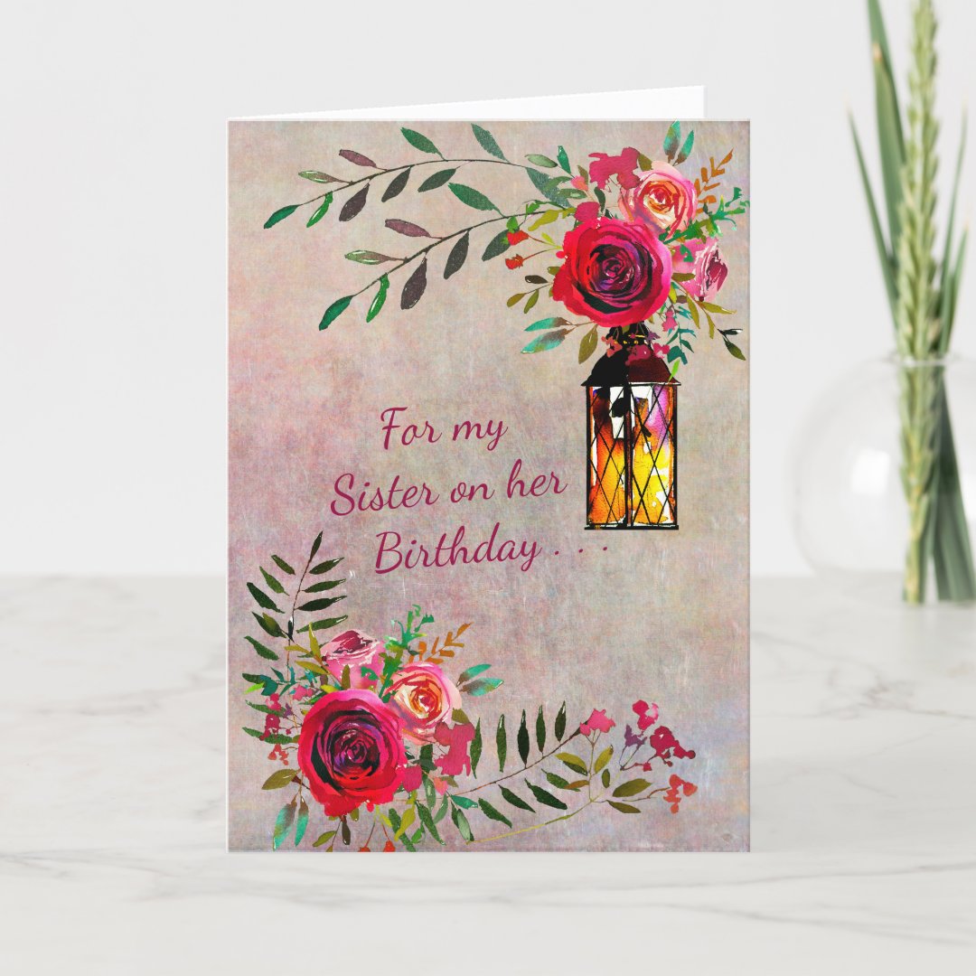 STUNNING SISTER FLORAL BIRTHDAY CARD | Zazzle