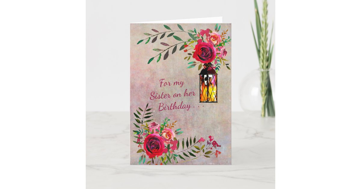 STUNNING SISTER FLORAL BIRTHDAY CARD | Zazzle