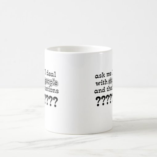 Stupid Questions Funny Mug Humor | Zazzle