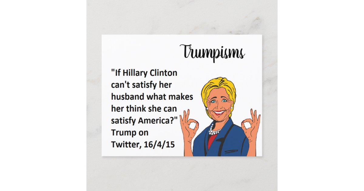 Stupid Things Trump has said Postcard Souvenir | Zazzle