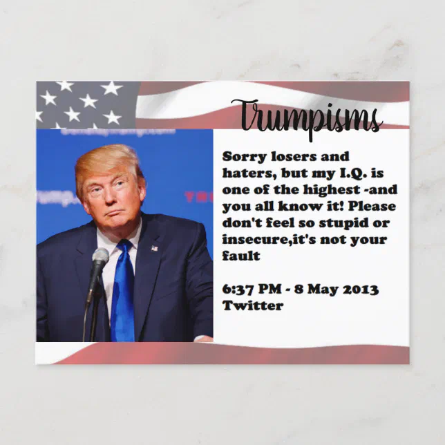 Stupid Things Trump has said Postcard Souvenir | Zazzle