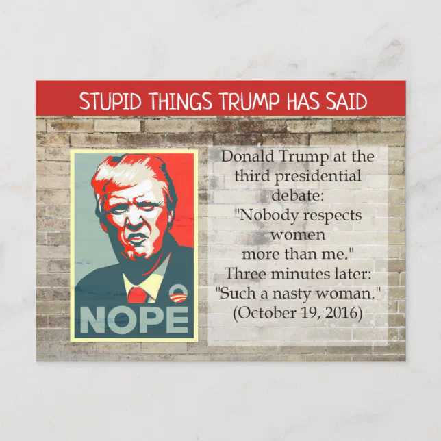 Stupid Things Trump has said Postcard Souvenir | Zazzle