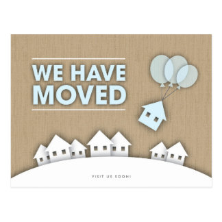 We Have Moved Postcards, We Have Moved Post Cards
