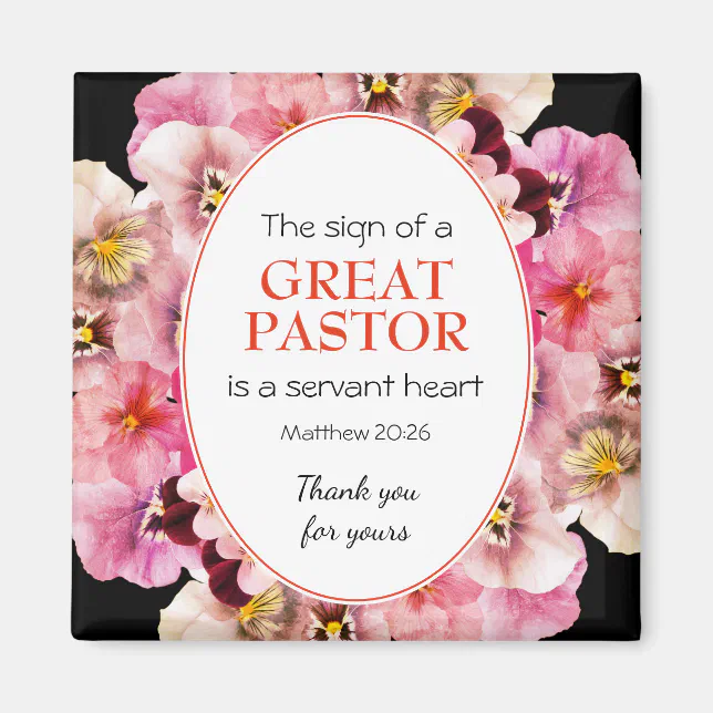 Stylish PASTOR APPRECIATION SERVANT Floral Magnet | Zazzle