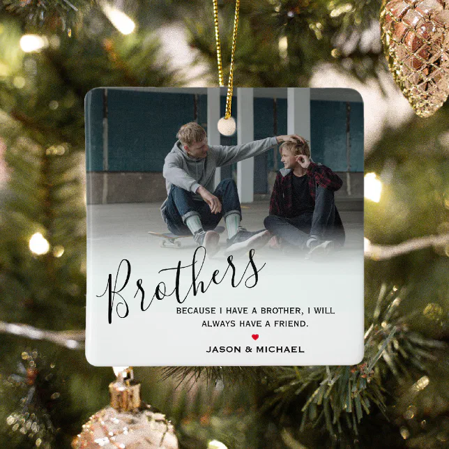 Stylish Personalized Brother Photo & Custom Quote Ceramic Ornament | Zazzle