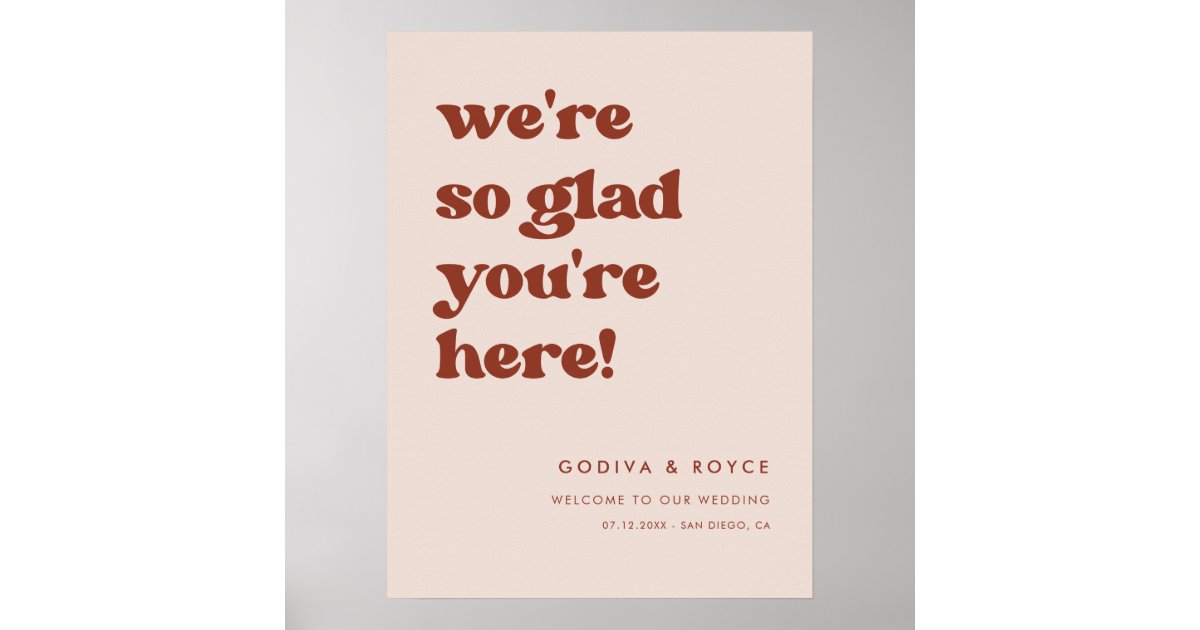 Stylish Pink So glad you're here Wedding Welcome Poster | Zazzle