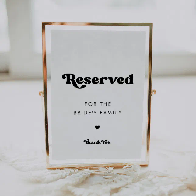 Stylish retro black & white wedding Reserved sign | Zazzle