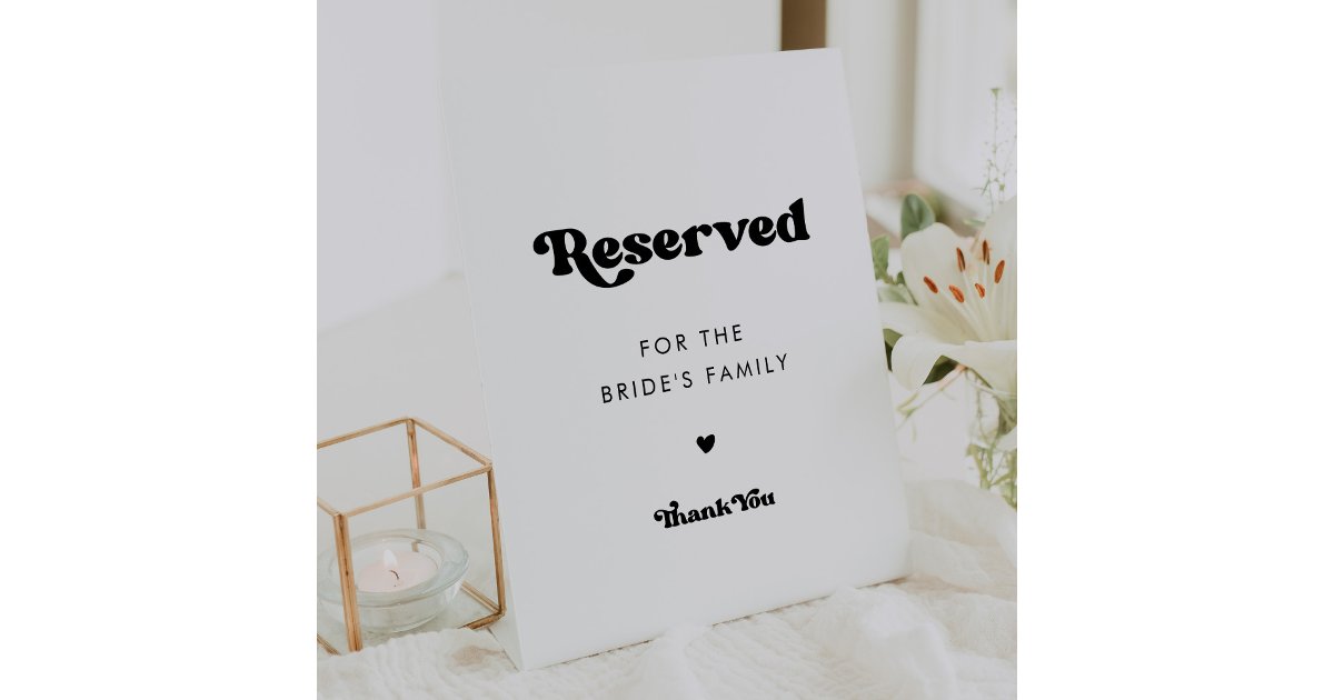 Stylish retro wedding Reserved for the family Pedestal Sign | Zazzle