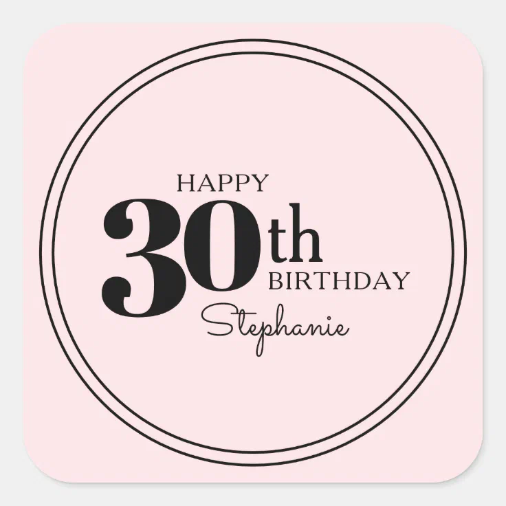 Stylish Typography 30th Birthday with Name Square Sticker | Zazzle