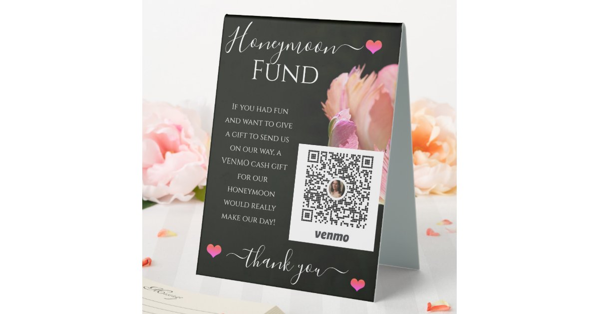Stylish Wedding Reception Venmo Honeymoon Fund Table Tent Sign | Zazzle