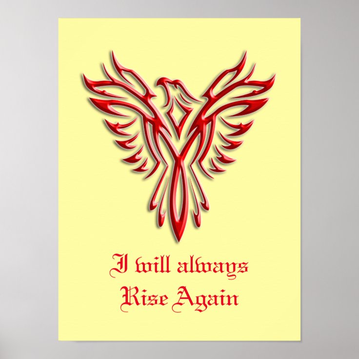 Stylized Red Phoenix, I will always Rise Again Poster | Zazzle