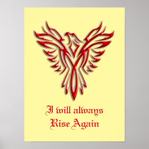 Stylized Red Phoenix, I will always Rise Again Poster | Zazzle