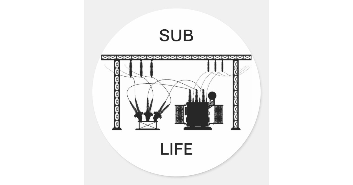 Substation Life Sticker | Zazzle