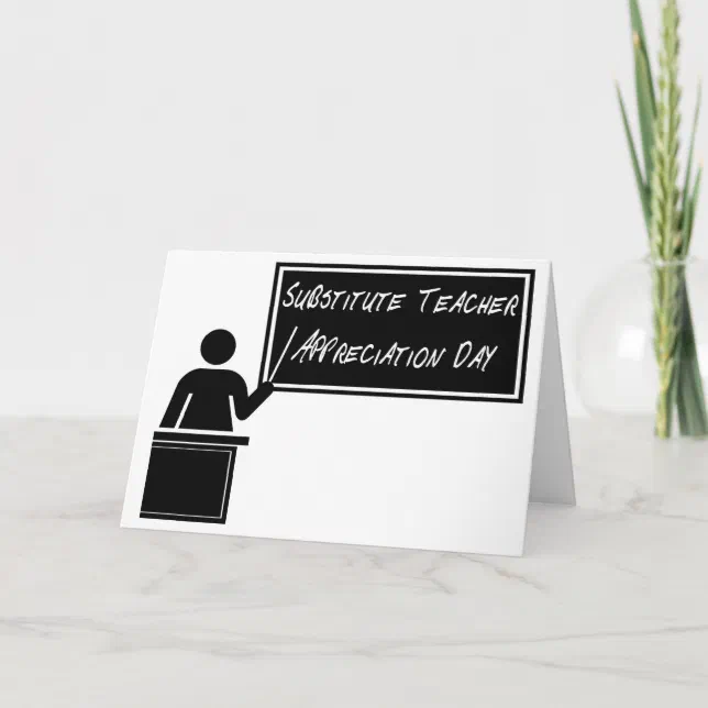 Substitute Teacher Appreciation Day Card | Zazzle